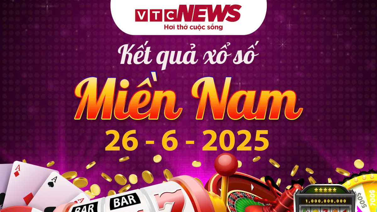 XSMN 26/6 - Trực tiếp kết quả xổ số miền Nam hôm nay 26/6/2025