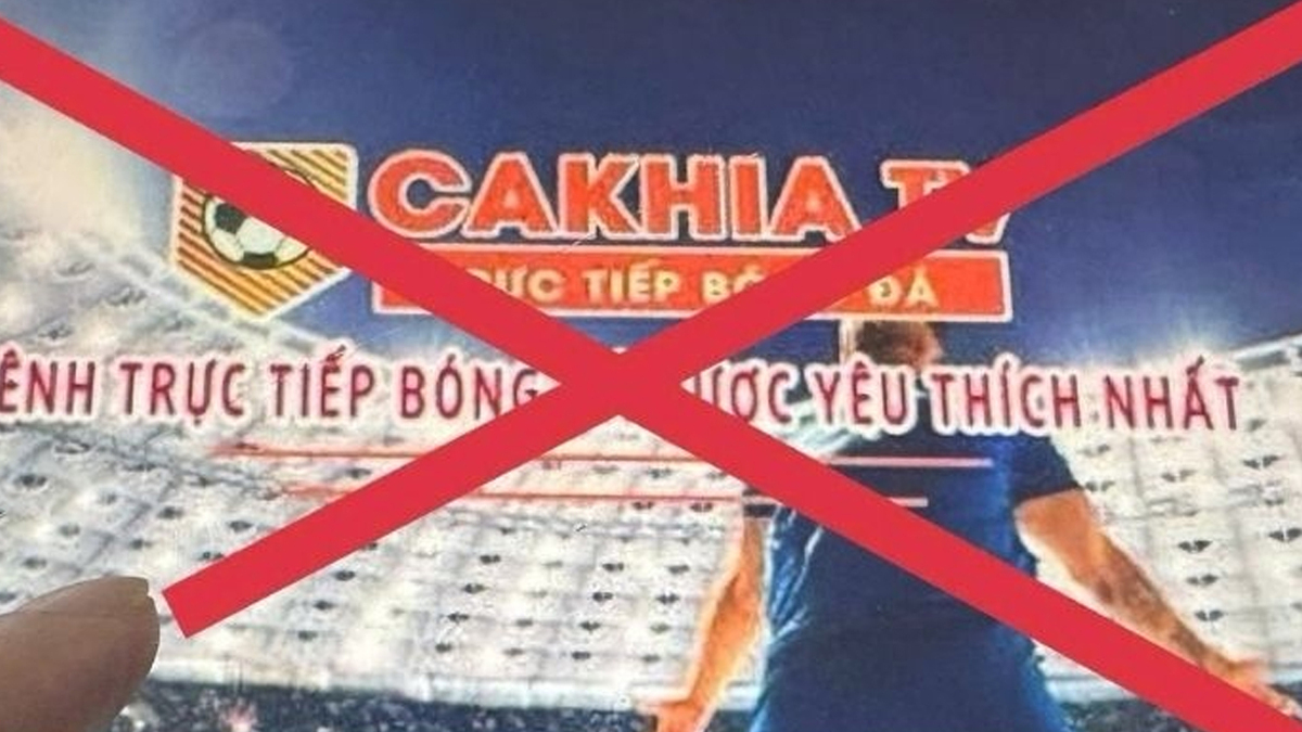 Lật tẩy chiêu trò trên Cakhia TV: Phát lậu bóng đá, quảng cáo cá độ