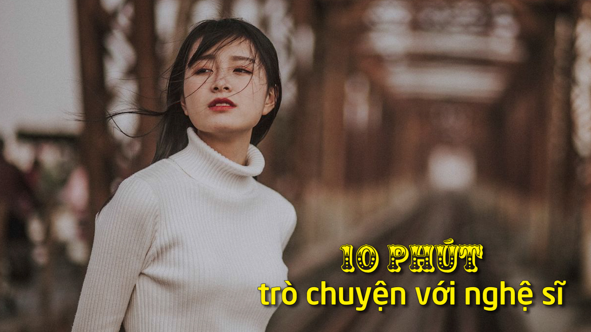 10 phút với nghệ sĩ: Trang Emma 'hoang mang trước tương lai'